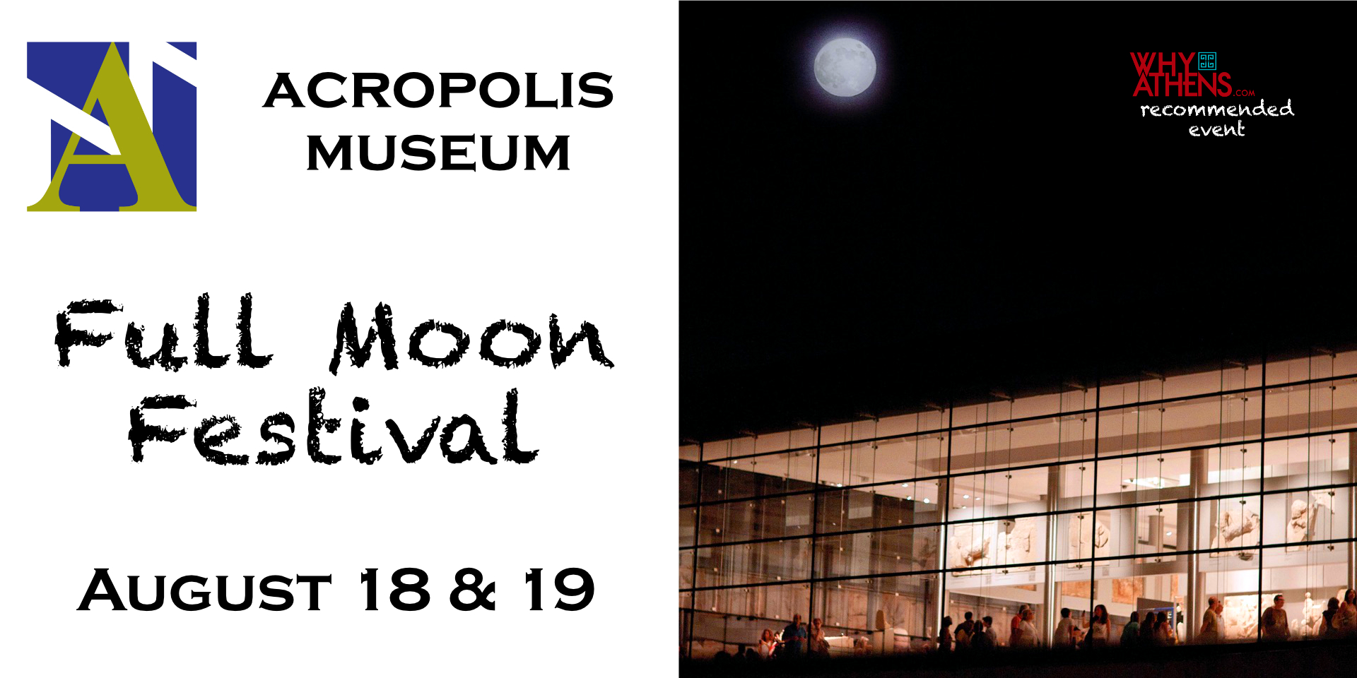 August Full Moon at the Acropolis Museum - Why Athens